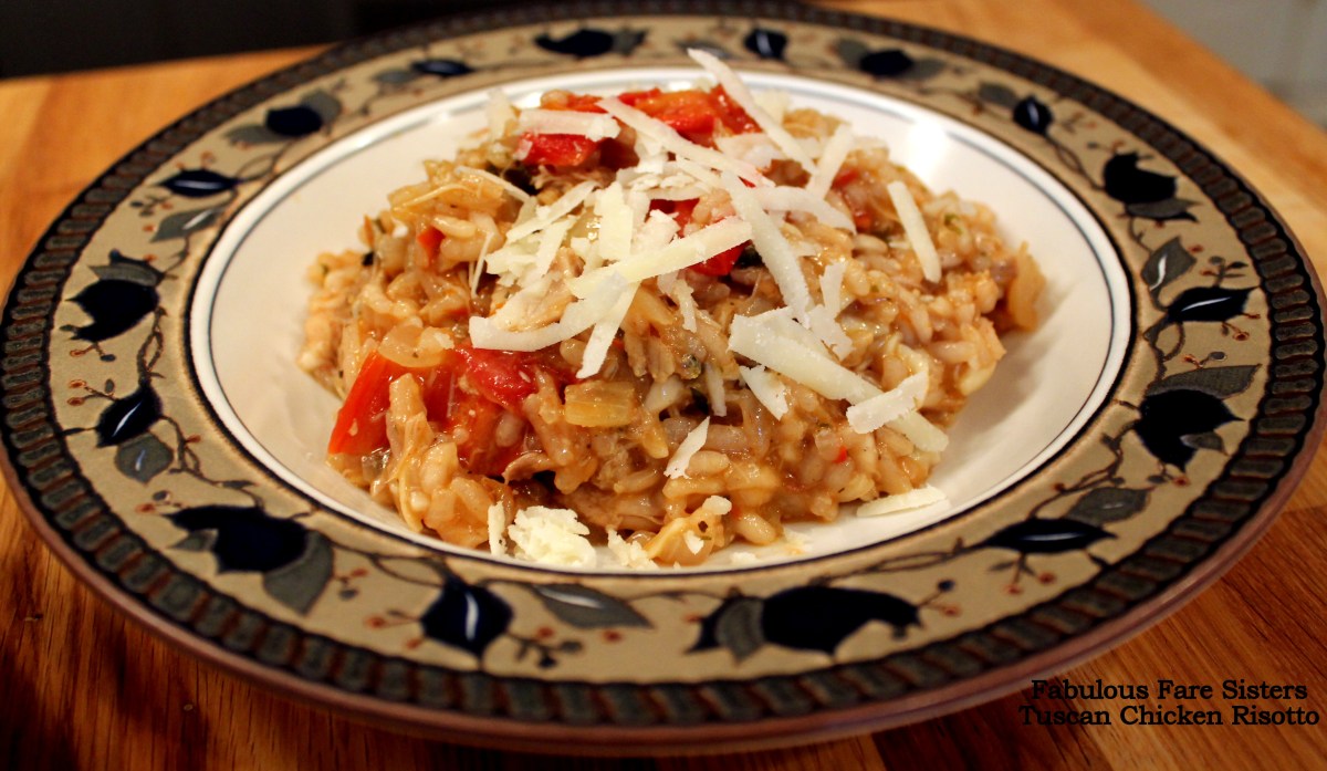 Tuscan Chicken Risotto – Fabulous Fare Sisters