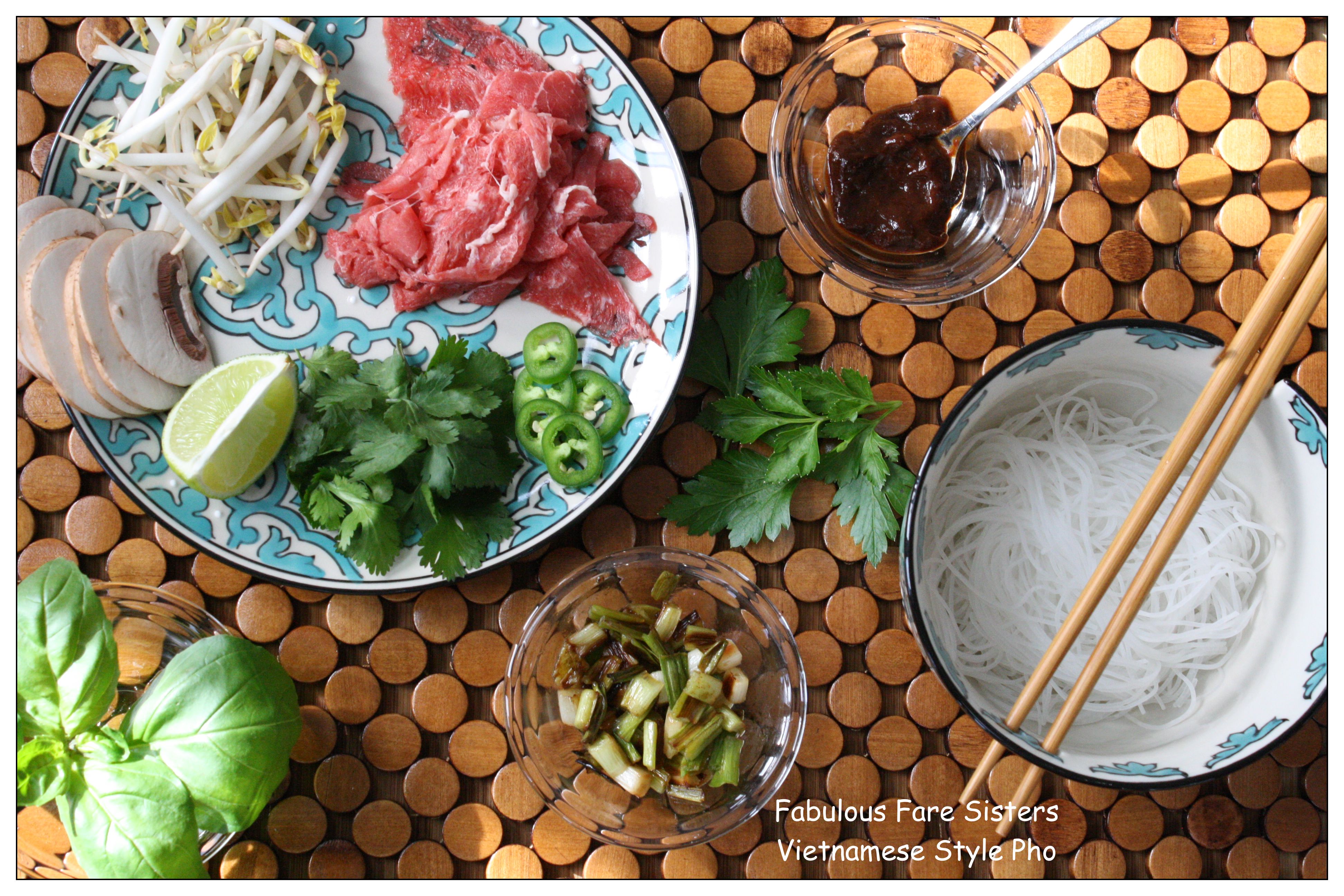Vietnamese Style Pho – Fabulous Fare Sisters