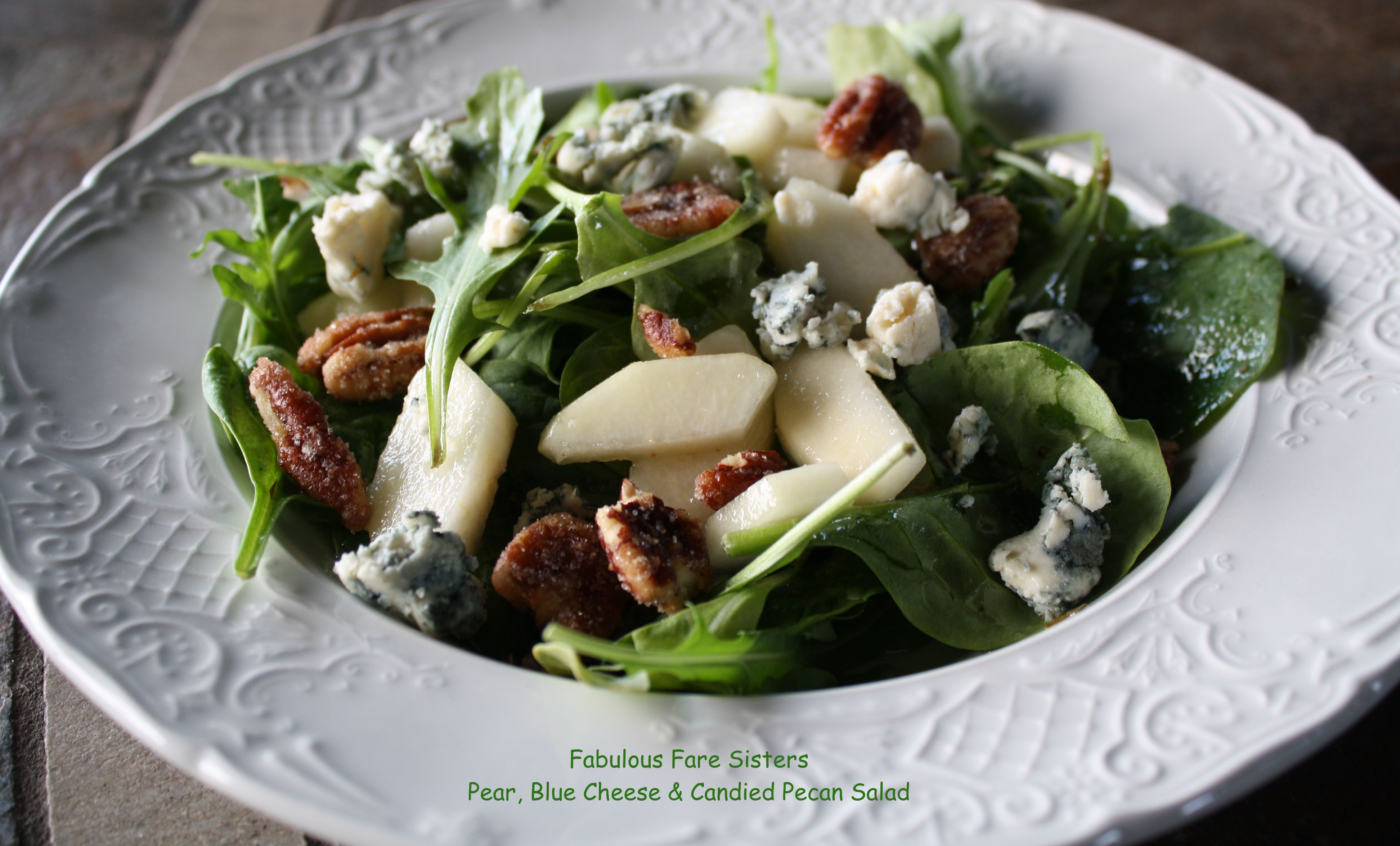 Pear Blue Cheese Candied Pecan Salad Fabulous Fare Sisters