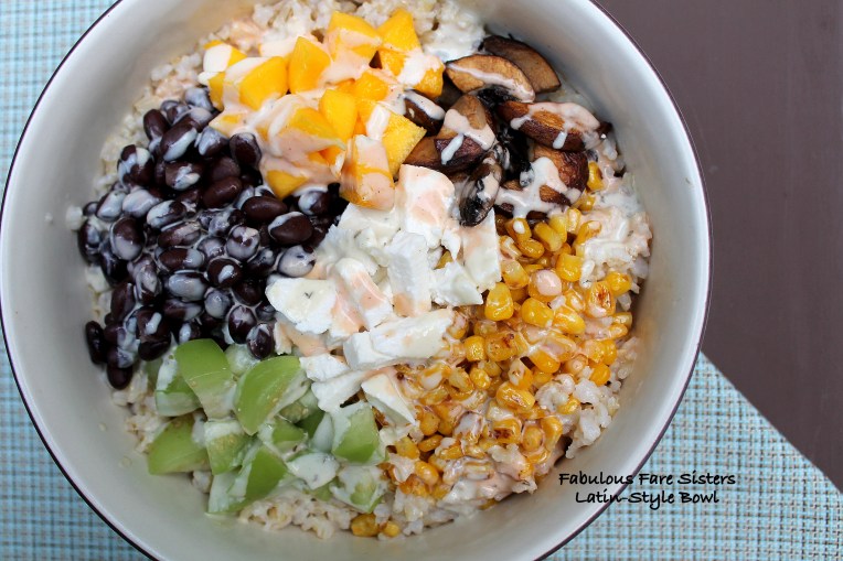 Latin-Style Bowl – Fabulous Fare Sisters